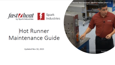 Hot Runner Maintenance - Fast Heat by Spark Industries
